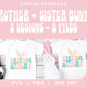 Brother and Sister Bunny SVG, Matching Easter Svgs, DIY Family Bunny ...
