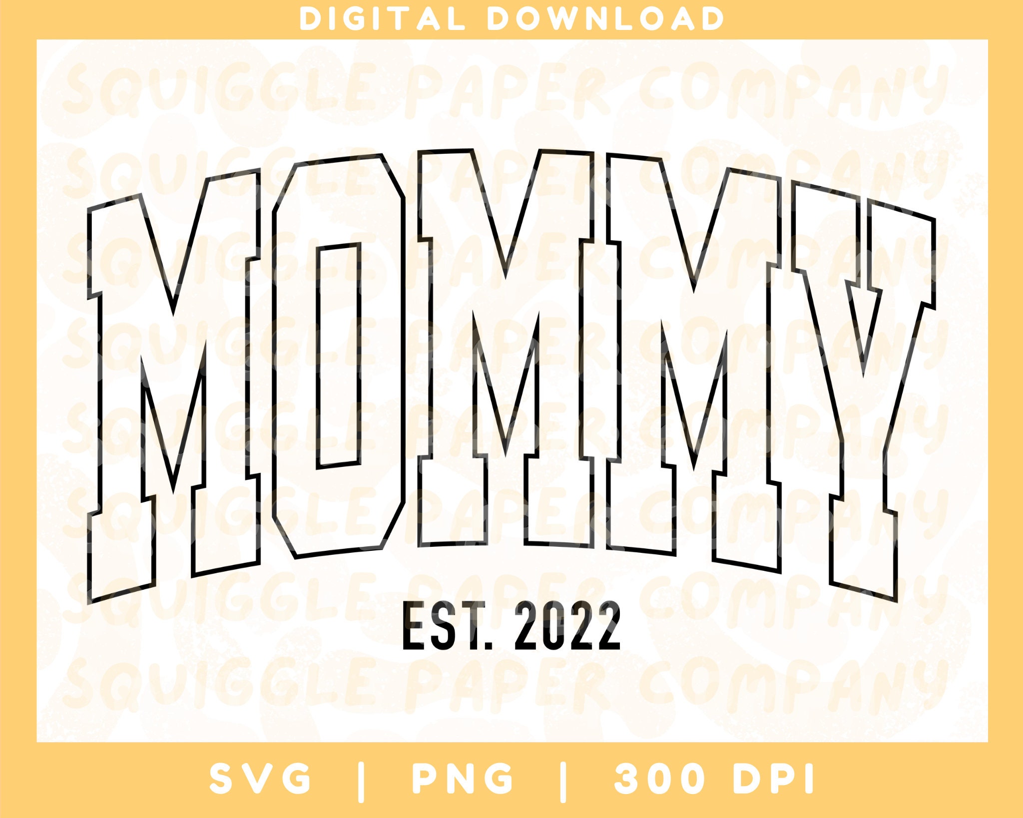 Varsity Mommy Est. 2022 SVG PNG, Cricut Mothers Day File, Mother's Day ...