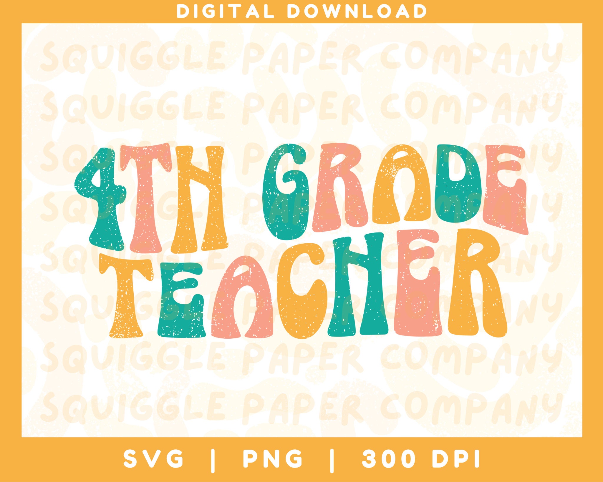 4th Grade Teacher SVG PNG, Fourth Grade Vibes Cricut Cut File, Teacher ...