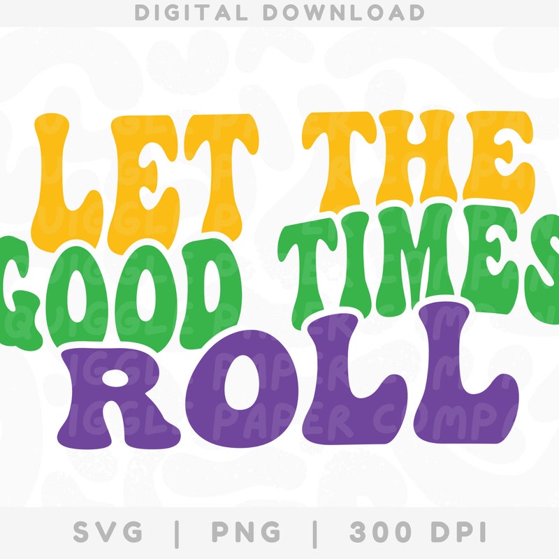 Let the Good Times Roll - Etsy