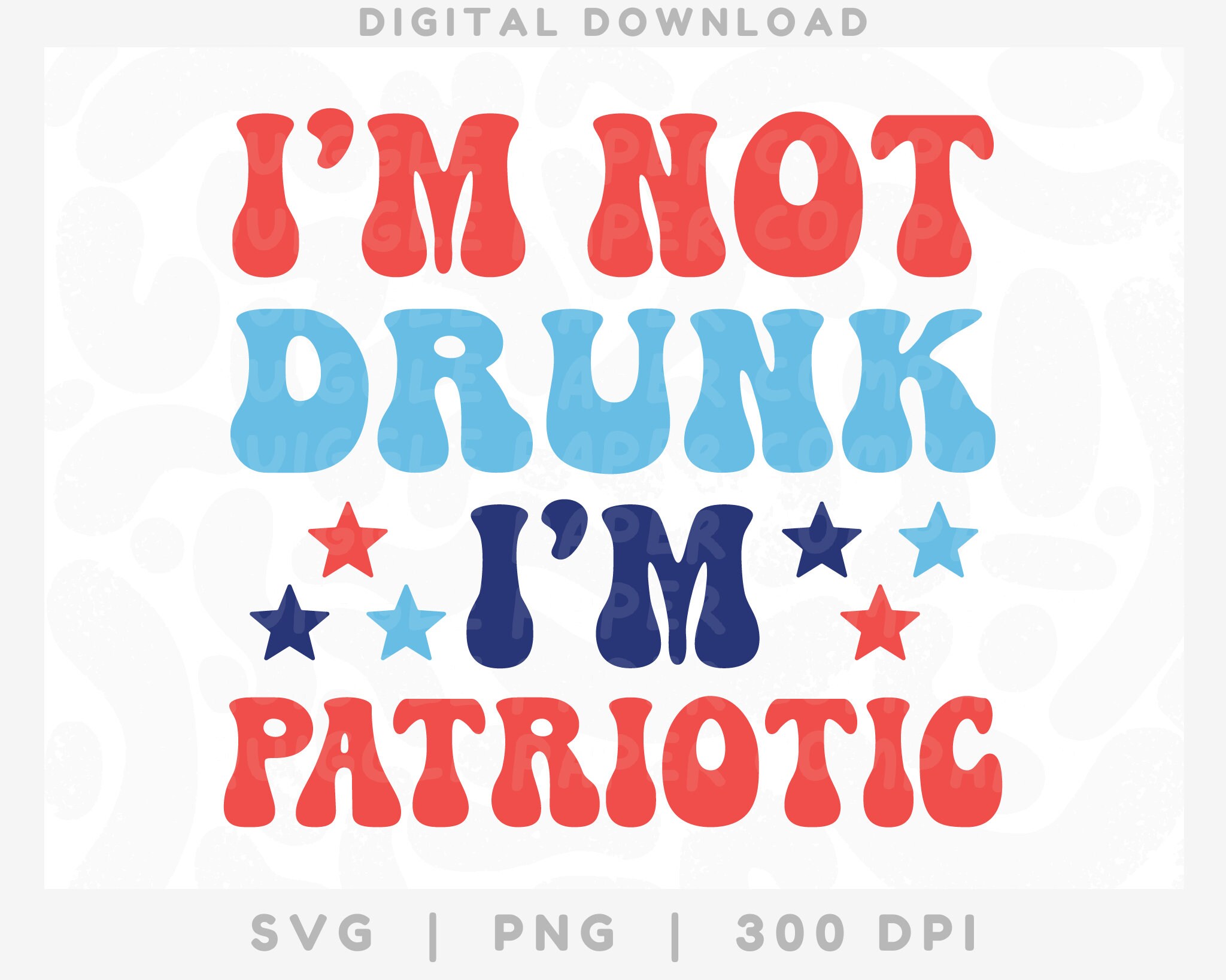 I'm Not Drunk I'm Patriotic SVG PNG Retro 4th of July - Etsy