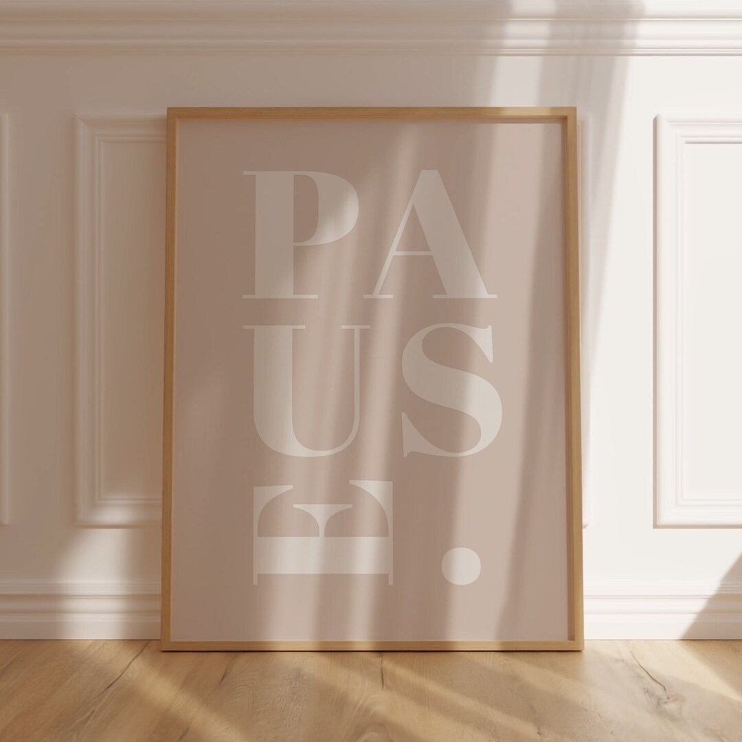 Pause Quote Print Minimalist Wall Art Relax and Unwind Blush Text Art ...