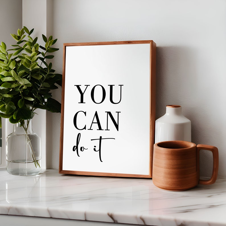 Motivational Quote You Can Do It Sign Home Office Wall Art Positivity ...