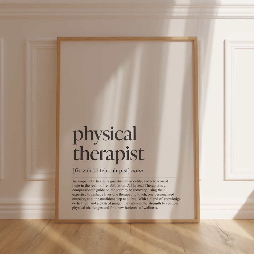 Physical Therapy Definition Wall Art Printable Creative PT Gift Perfect ...
