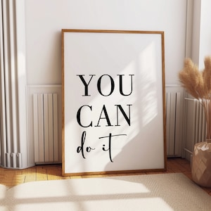 Motivational Quote You Can Do It Sign Home Office Wall Art Positivity ...