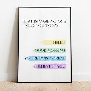 Classroom Decoration Just in Case No One Told You Today - Etsy