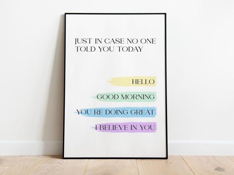 Classroom Decoration Just in Case No One Told You Today - Etsy