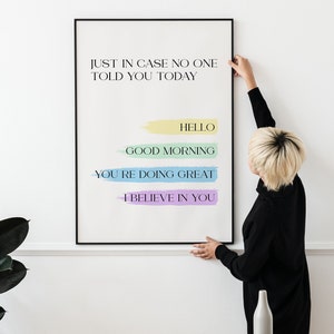 Classroom Decoration Just in Case No One Told You Today - Etsy