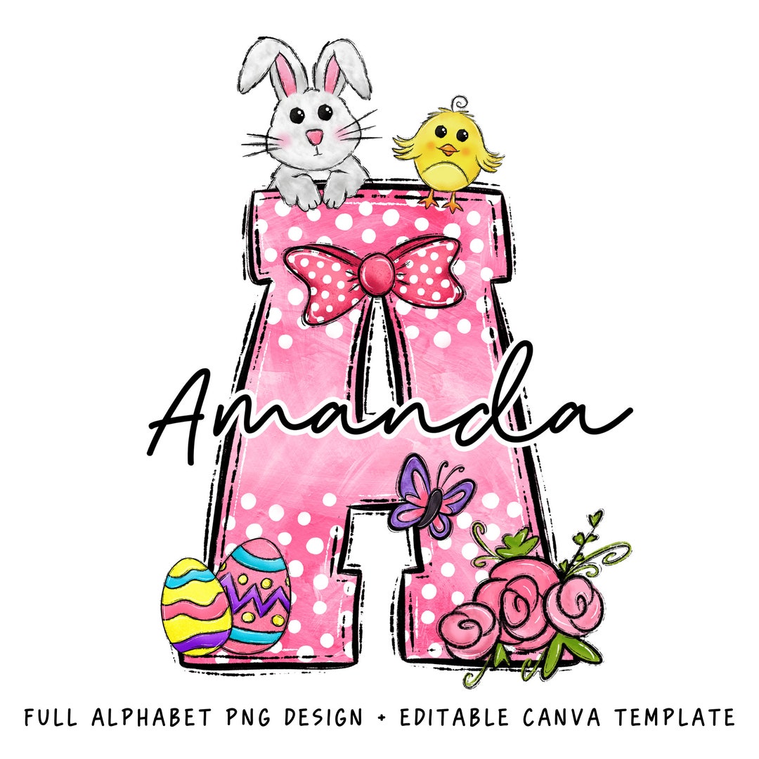 Easter Bunny Doodle Letter PNG, Add Your Own Name, CANVA Template ...