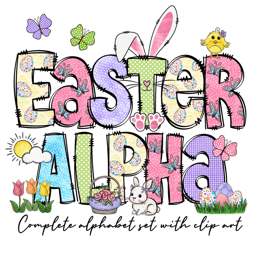 Easter Alphabet Letters With Clip Art PNG Bundle, Easter Bunny Doodle ...