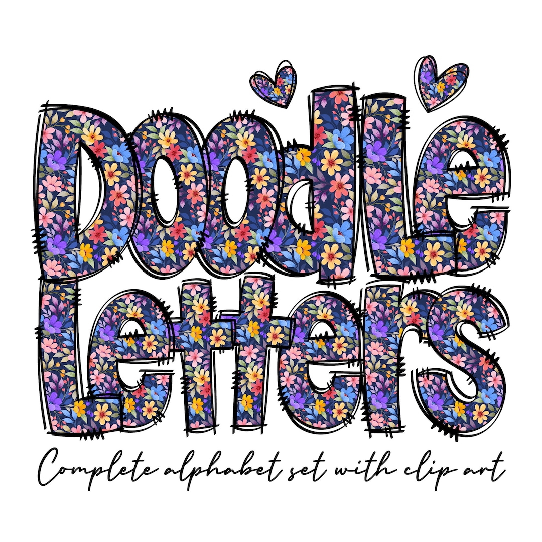 Colorful Flowers Doodle Letters, Hand Drawn Doodle Alpha Bundle ...