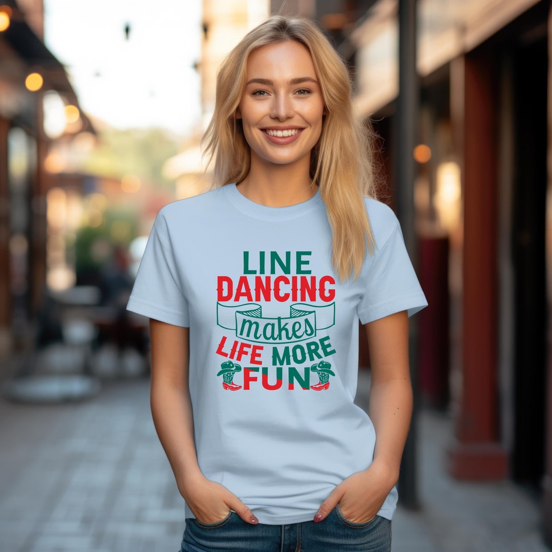 Line Dancing Shirt, Line Dancing T-shirt, Line Dancing T Shirt, Line ...