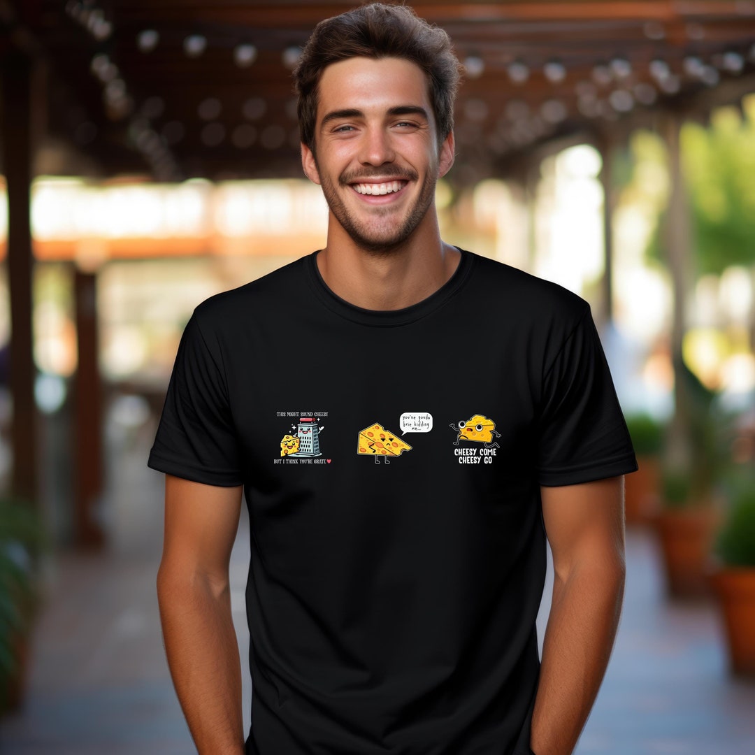 Funny Cheese T-shirt for Cheese Lovers, Cheesy Tee, Humorous Cheese ...