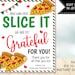 Editable Any Way You Slice It We Are Grateful for You, Pizza Employee ...