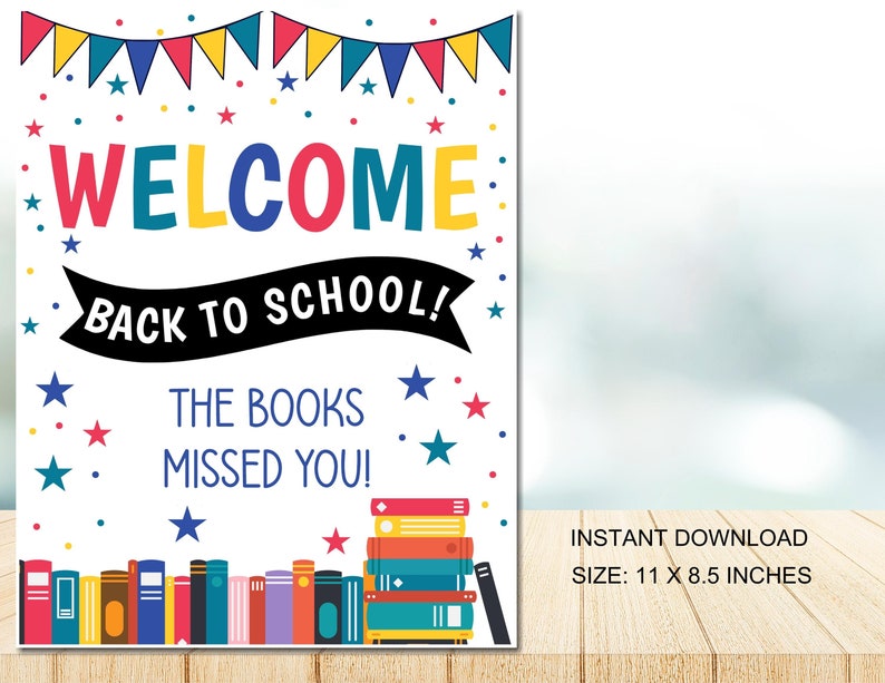 Printable the Books Missed You Welcome Back to School Sign, Classroom ...