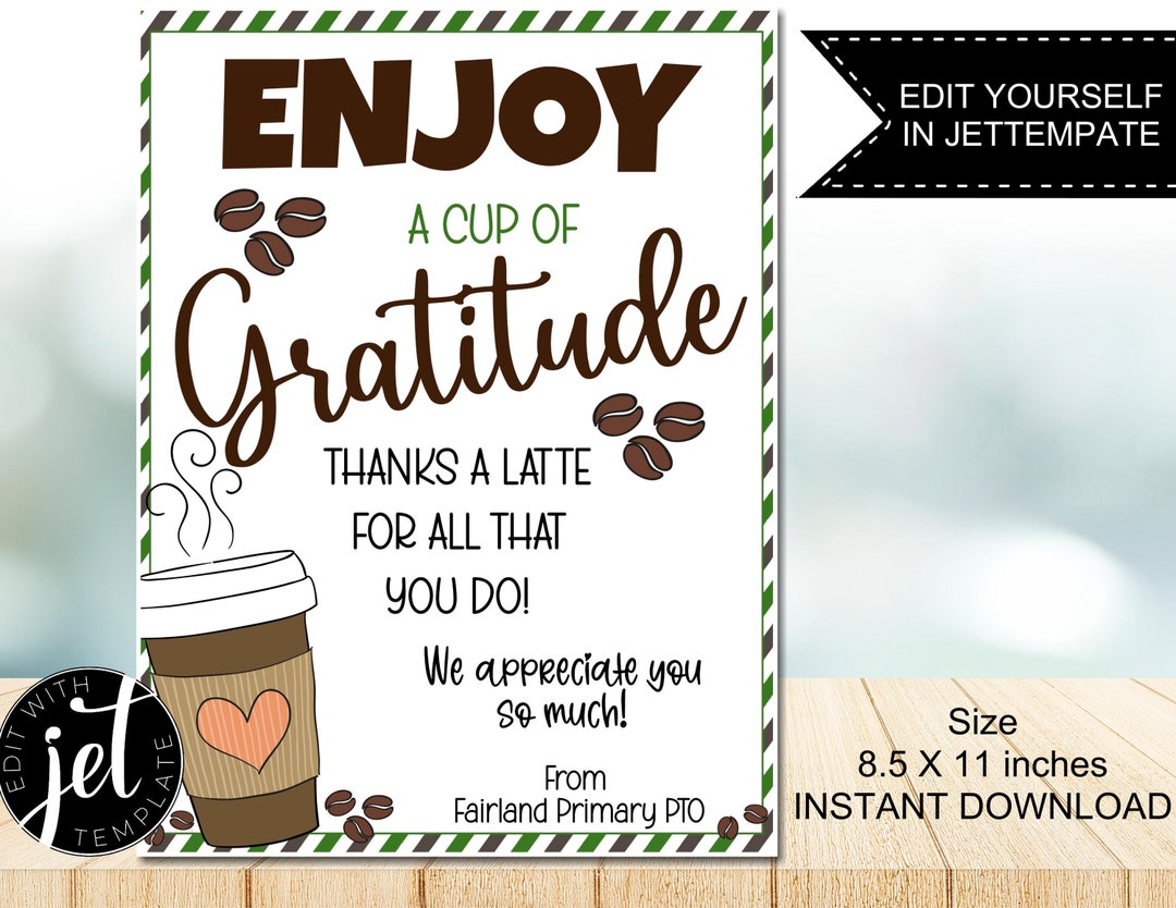 Printable Enjoy a Cup of Gratitude Coffee Sign, Thank You Staff Nurse ...