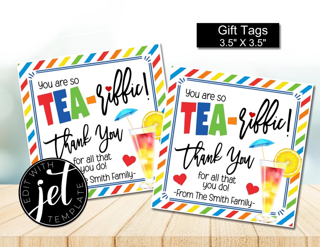 Editable Iced Tea Gift Tags, You're Tea-riffic Appreciation Tag ...