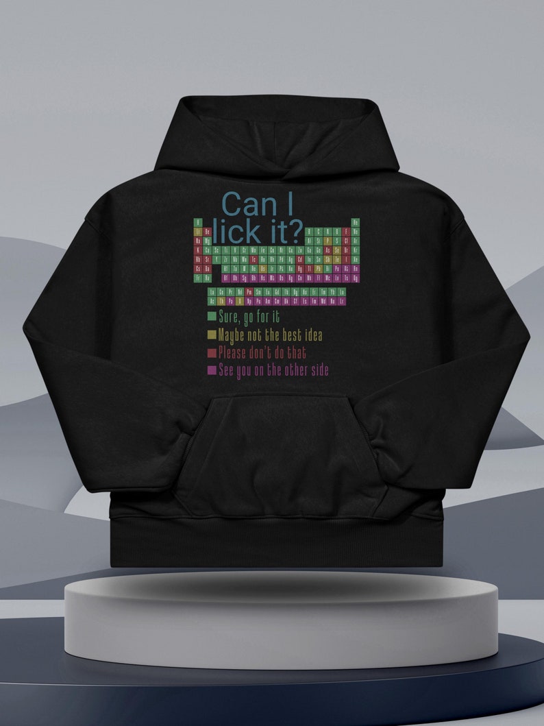 Funny Periodic Table of Elements Hoodie, Humorous Science Graduation ...