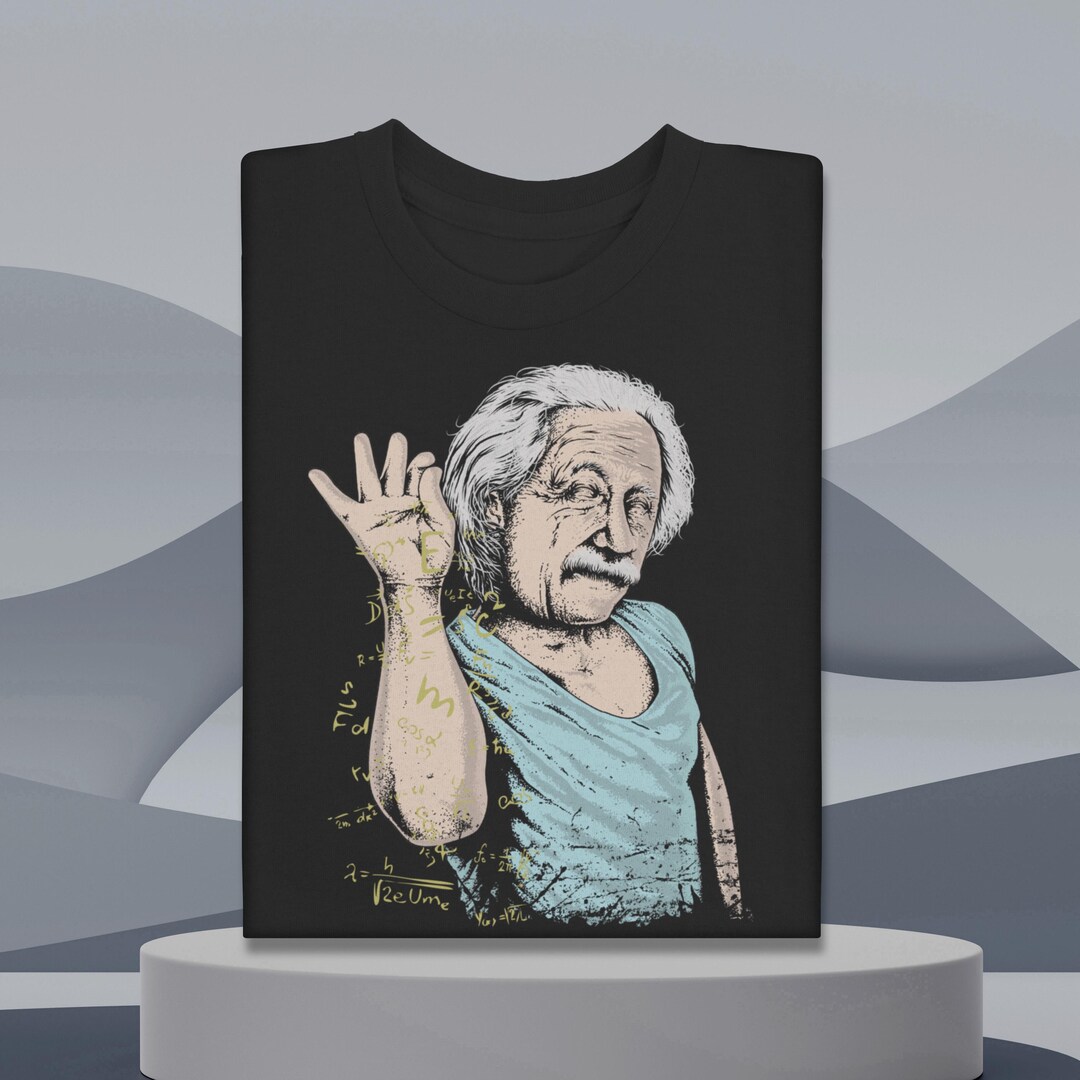 Funny Albert Einstein Graphic Tee: Science Universe Print - Etsy
