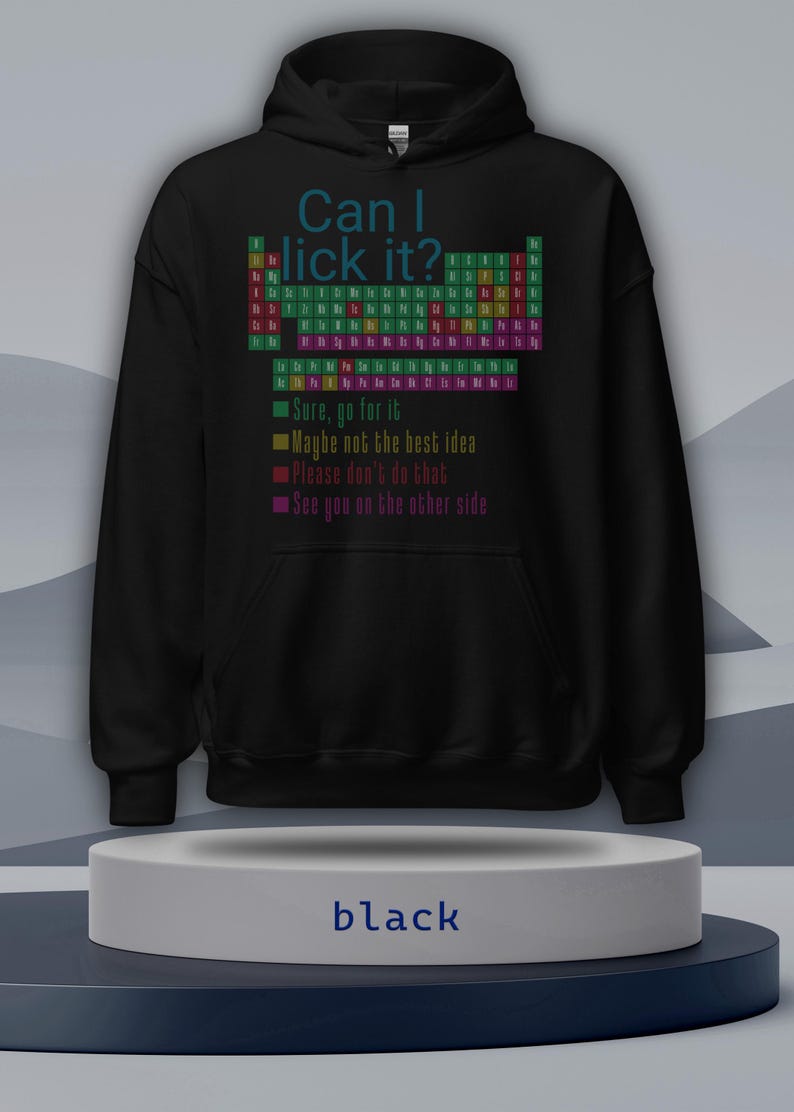 Funny Periodic Table of Elements Hoodie, Humorous Science Graduation ...
