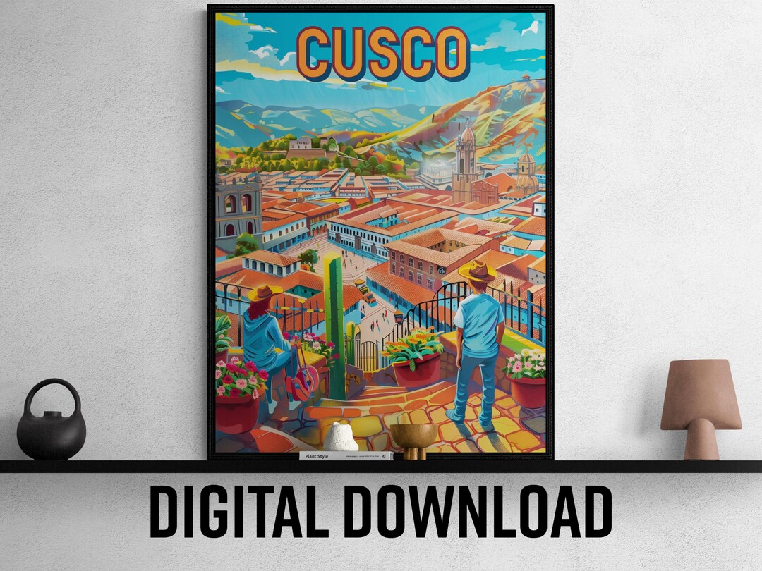 Cusco Travel Wall Art, Printable Poster for Home Décor, Great Gift for ...