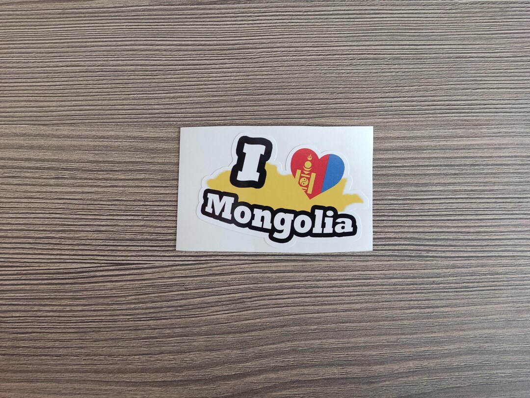 I Love Mongolia #02 Waterproof Vinyl Sticker For: Laptop, Book, Fridge, Guitar, Motorcycle ...