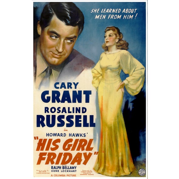 His Girl Friday Movie Poster His Girl Friday Now Playing | Movie