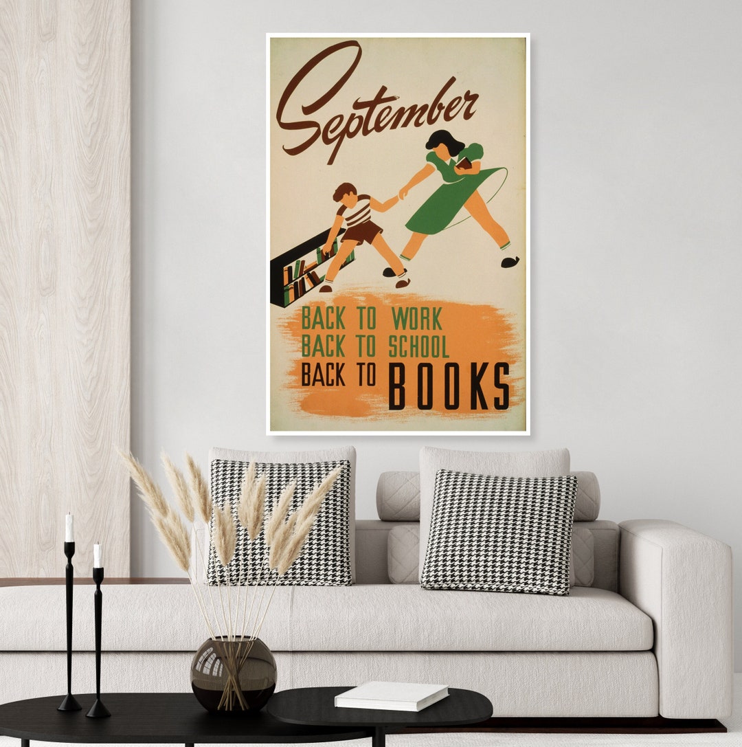 Vintage September, Back to School, Work, Boos, WPA Library Poster, Kids ...