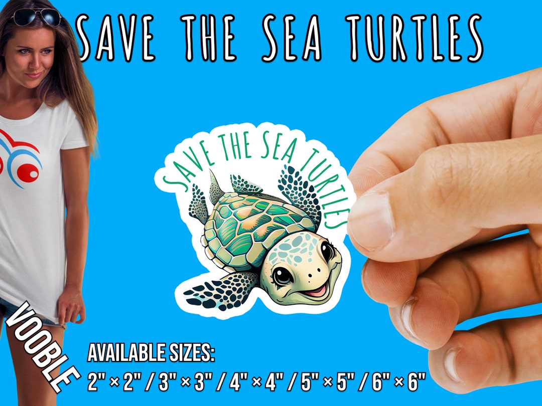 Save the Sea Turtles Sticker. You Like Marine Turtles and Want to Make ...