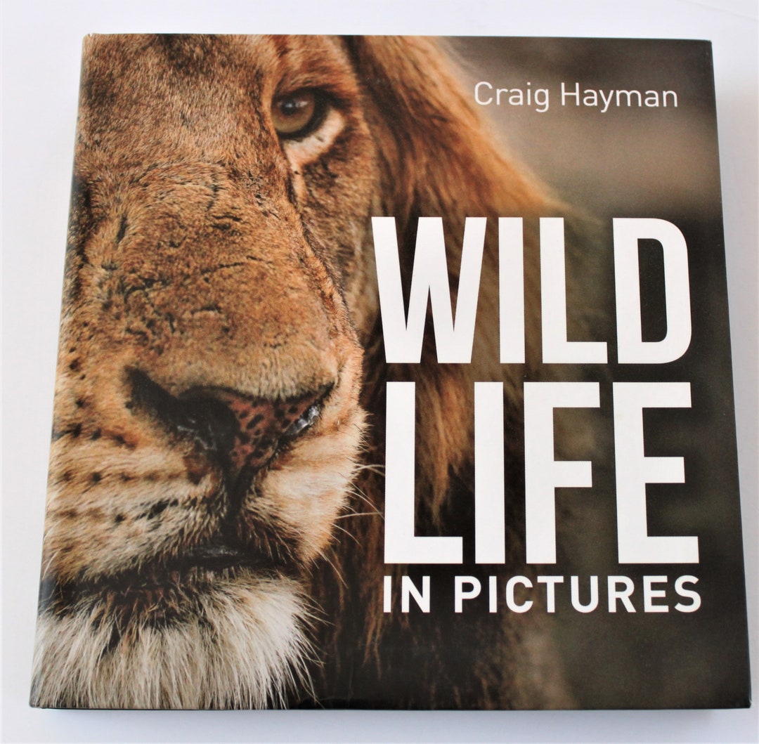 Wildlife in Pictures Softcover Photograph Book by Craig Hayman Wild ...