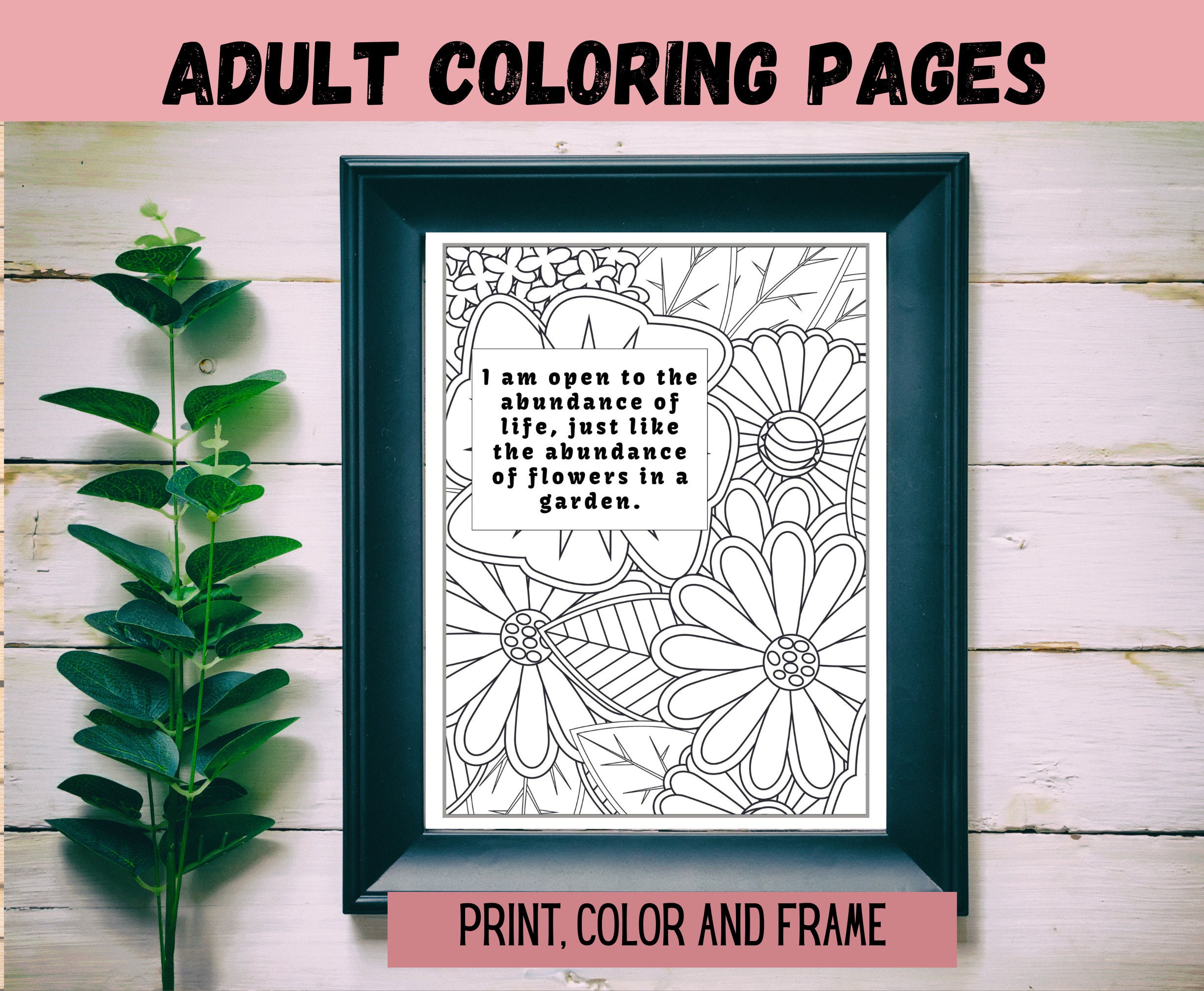 Beautiful Adult Floral Coloring Pages With Positive Affirmations About ...