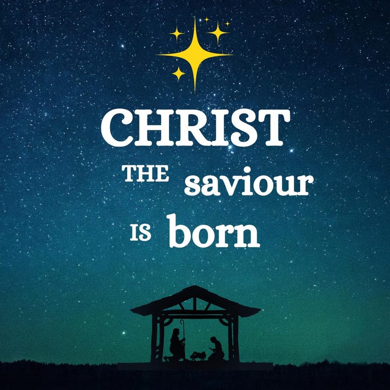 Printable Christmas Card - Christ the Savior is Born - Digital Nativity ...
