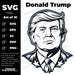 Donald Trump SVG Bundle 10 Designs Vector Files for Cricut, Silhouette ...