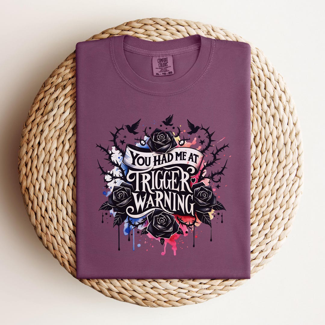Trigger Warning Graphic Tee, Book T-shirt, Trendy Casual Wear, Gothic ...