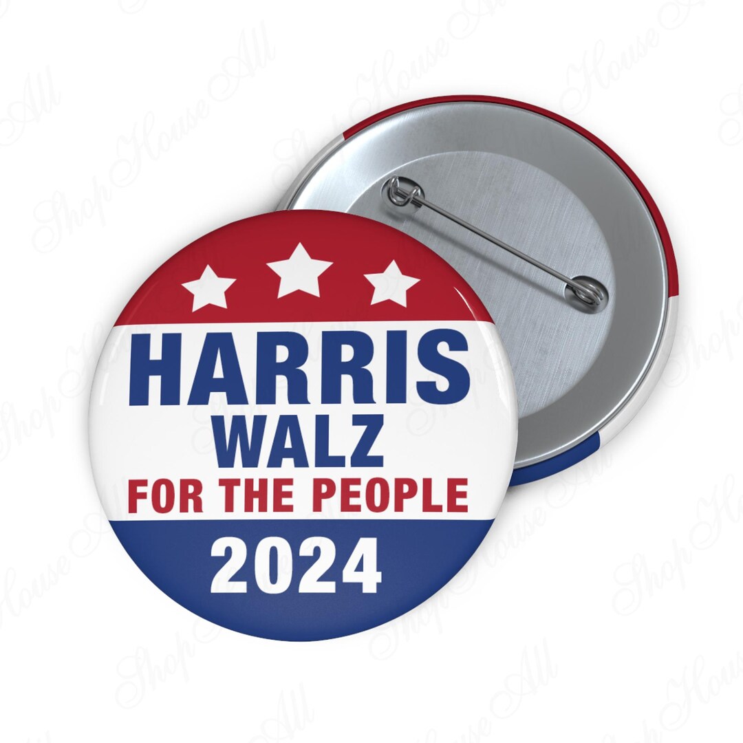 Kamala Harris 2024 Button, Harris Walz 2024 for the People Button ...