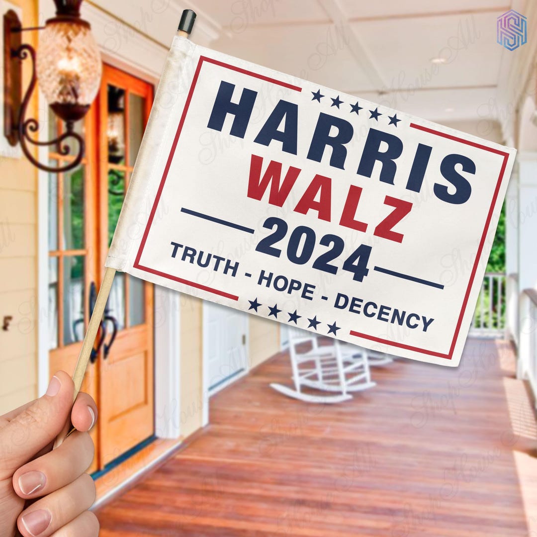 Harris Walz Hand Flag, Harris Walz Truth Hope Decency Hand Flag, Kamala ...