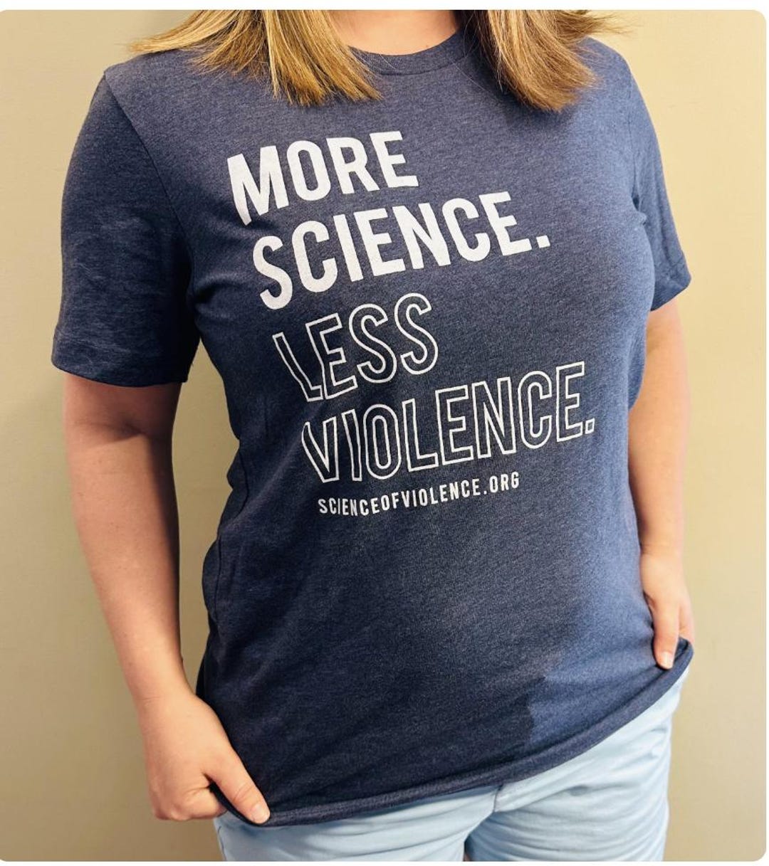 Short Sleeve Unisex / More Science / Less Violence / Research ...