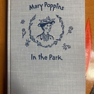 Mary Poppins in the Park Retro 1950's Cloth Hardcover Edition by P.l ...