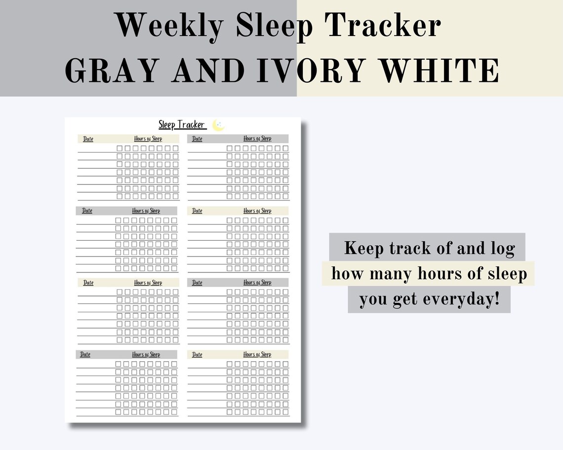 Gray and Ivory White Weekly Sleep Tracker Printable, Daily Sleep Log ...