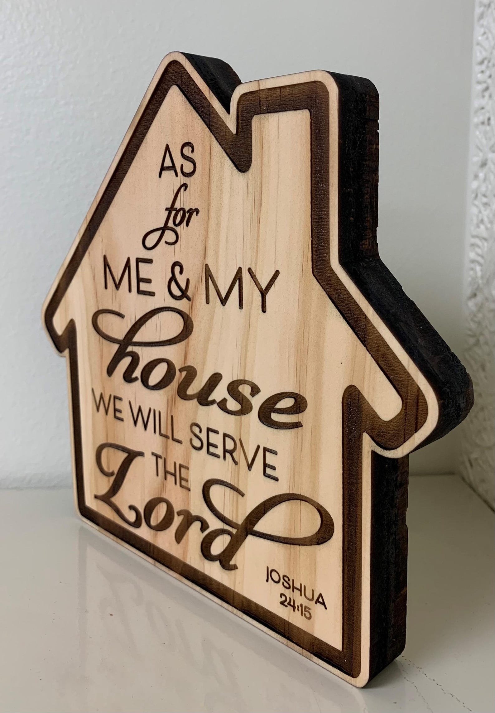 Rustic Wooden Free Standing Decor as for Me and My House We Will Serve the Lord Joshua 24:15 - Etsy