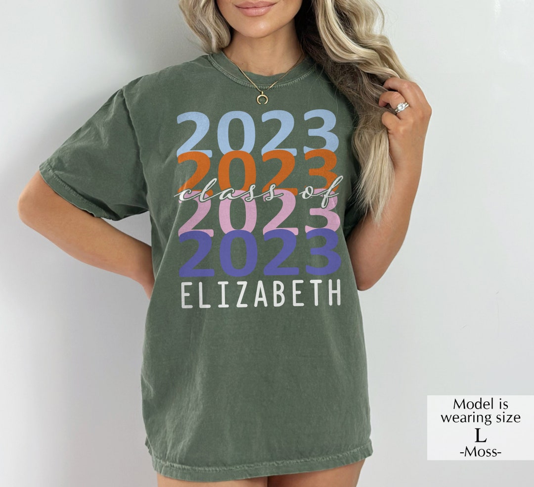 Class of 2023 Shirt, Custom Comfort Color Shirt, Personalized Name ...