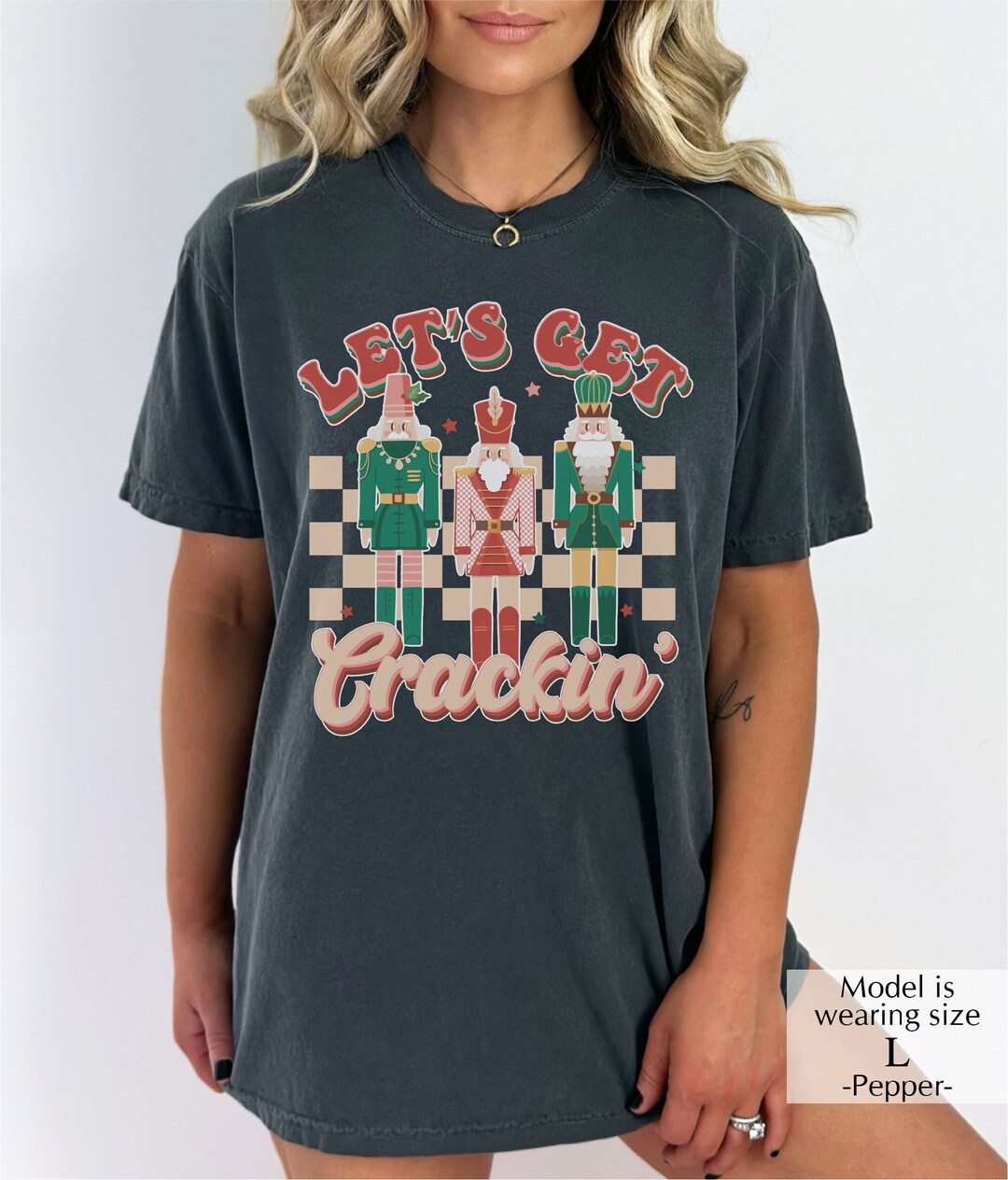 Let's Get Crackin Shirt, Nut Cracker Christmas Shirt, Christmas Shirt ...