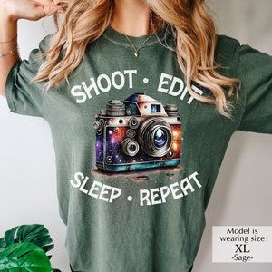 Shoot Edit Sleep Repeat Shirt, Camera Shirt, Photographer Shirt, Camera ...
