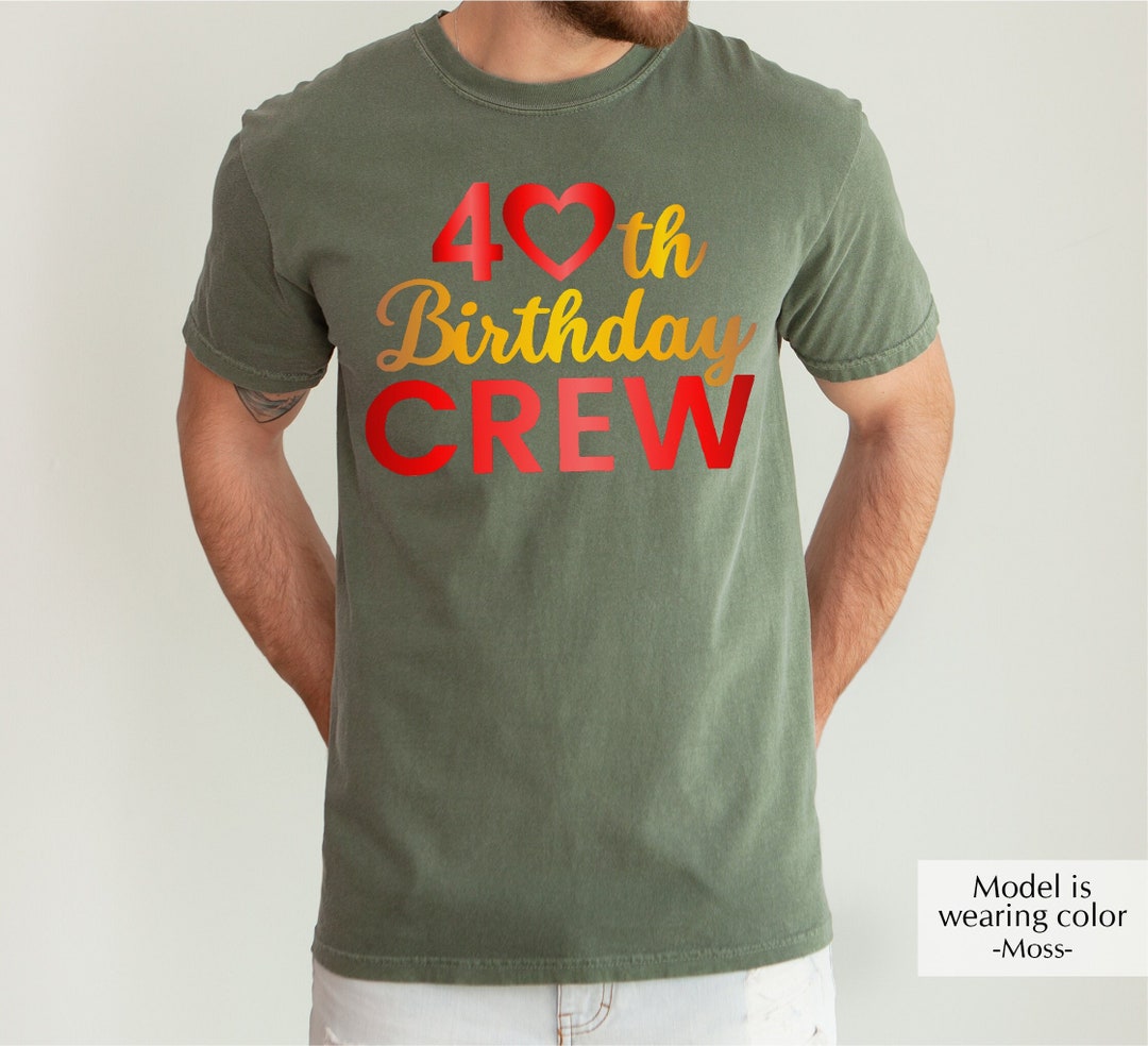40th Birthday Crew Shirt 40th Birthday Shirt Matching - Etsy