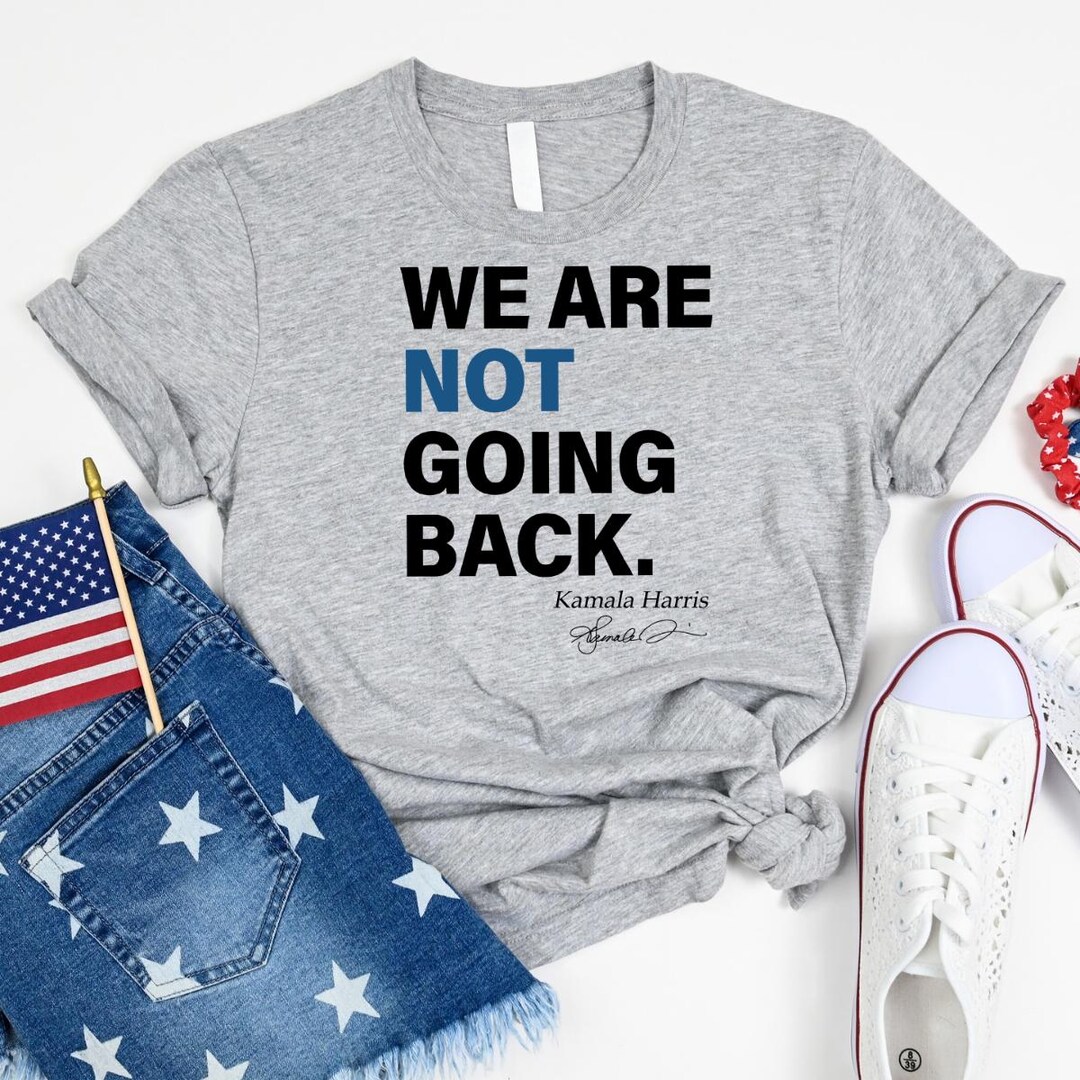 No vamos a volver atrás, camiseta, Kamala Harris, vota azul, demócrata ...