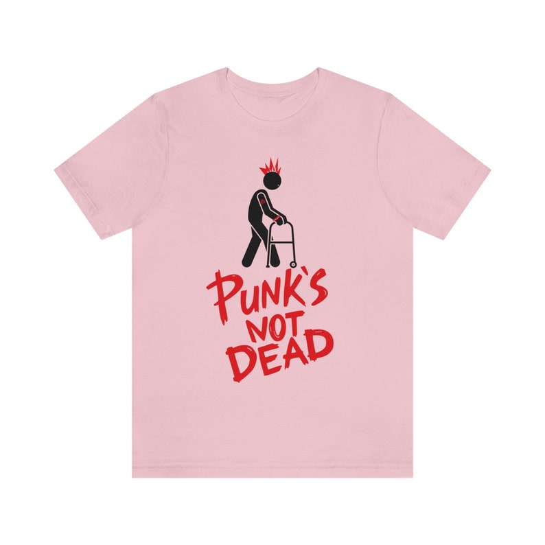 Punk's Not Dead Old Punk Rocker With Walker T Shirt - Etsy