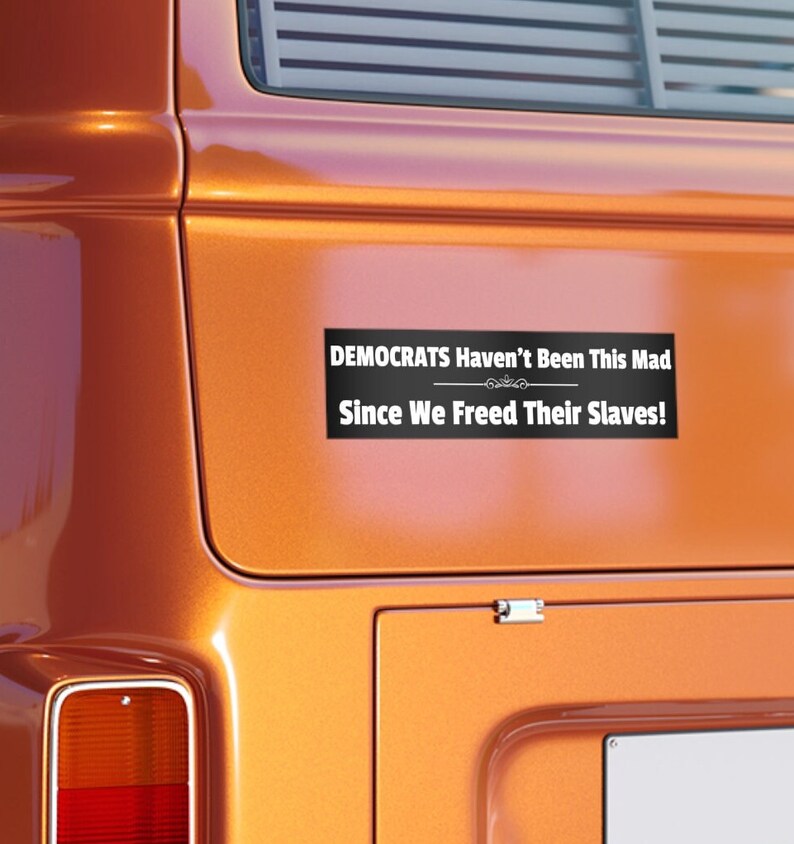 Conservative Bumper Sticker: Anti-democrat, Pro-trump (11.5” X 3”) - Etsy