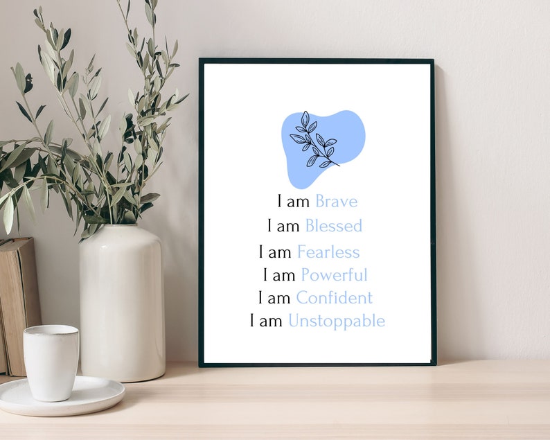 I Am Brave, I Am Blessed, Positive Affirmation Printable Wall Art ...