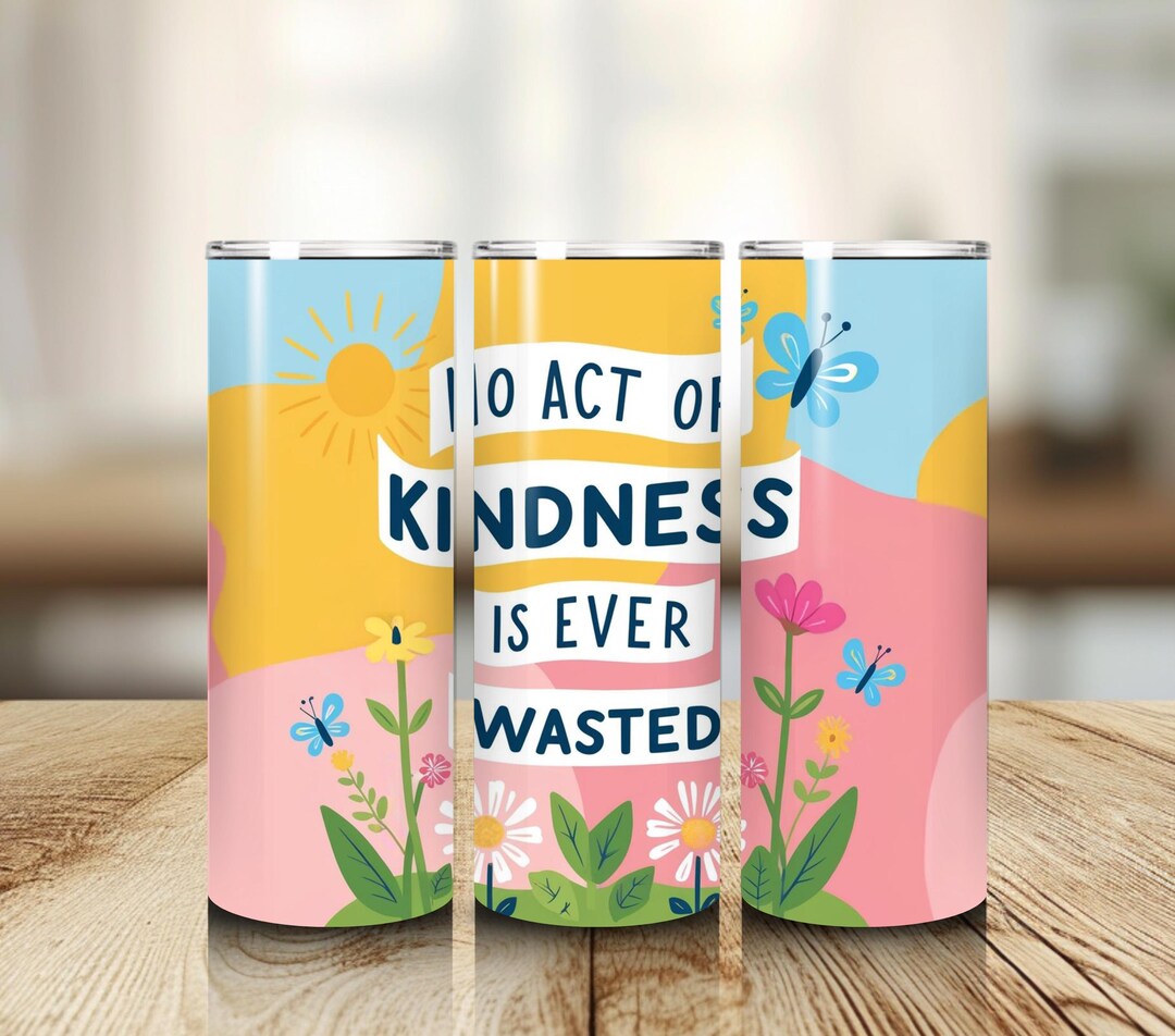 Kindness Tumbler Wrap Design | Seamless PNG Sublimation (digital ...