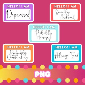 Humorous "hello I Am" Name Tag PNG - Sticker & Sublimation (digital ...